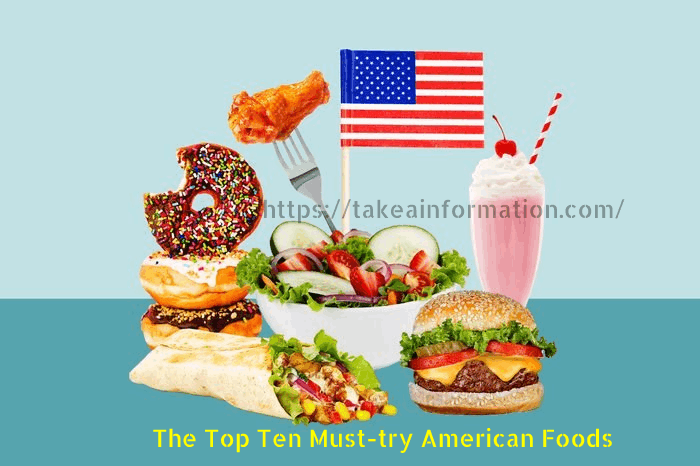 Best traditional American dishes: The top ten must-try American foods - Take Information